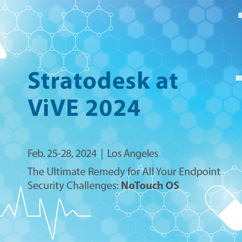 Maximize Your ViVE 2024 Experience | Secure OS for Healthcare
